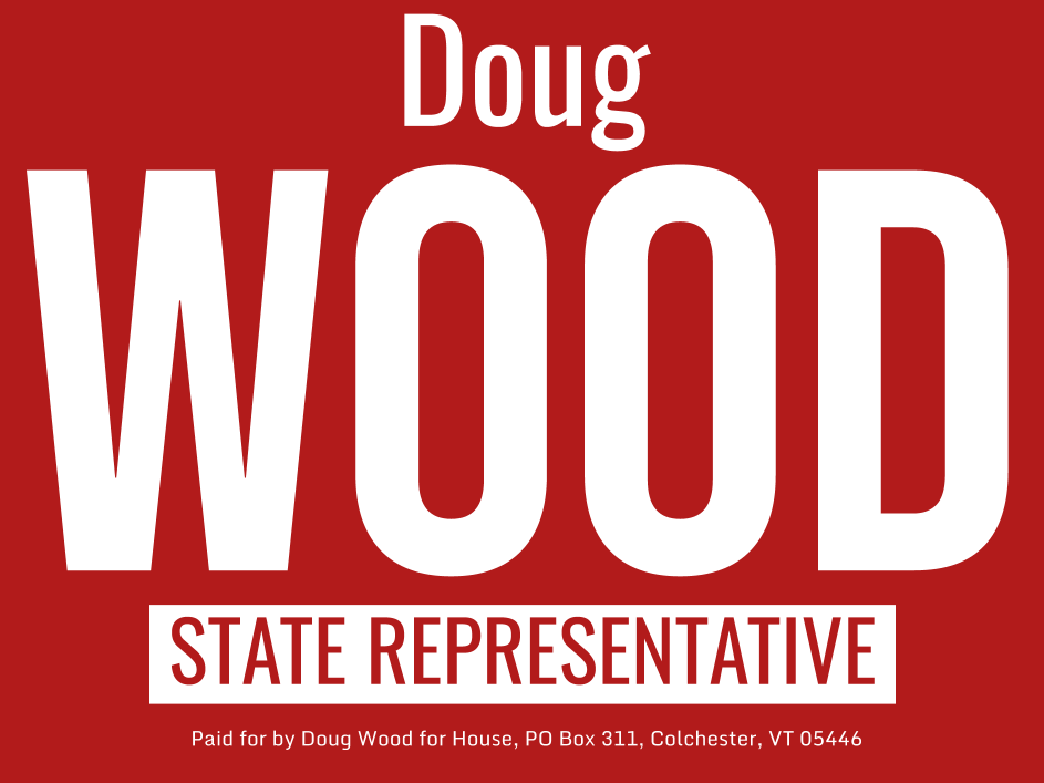 Donate to Doug Wood for Vermont House! Donate to Doug Wood for Vermont House!