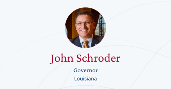 Support John Schroder for Louisiana governor!